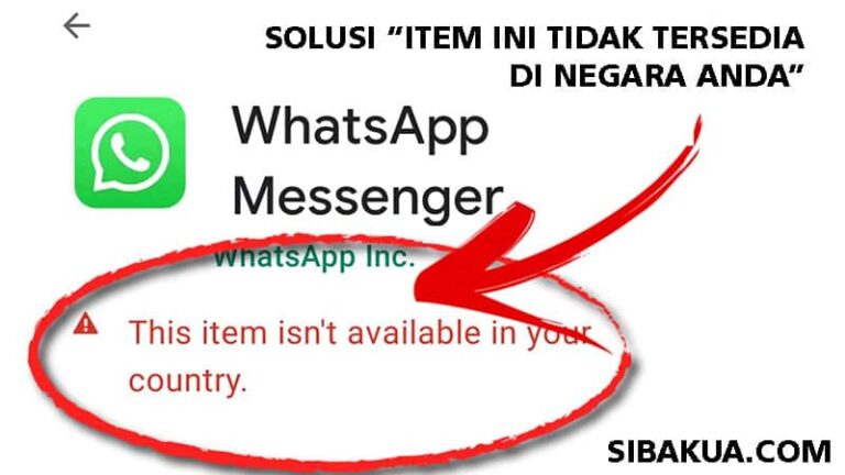 Cara Mengatasi Notifikasi “Item Ini tidak Tersedia di Negara Anda”